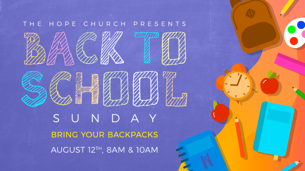 Back to School Sunday – The Hope Church of Orlando